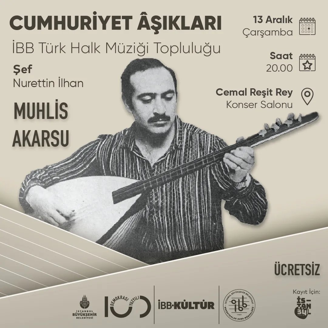 İBB TÜRK HALK MÜZİĞİ TOPLULUĞU – CUMHURİYET AŞIKLARI ‘MUHLİS AKARSU’YU ...
